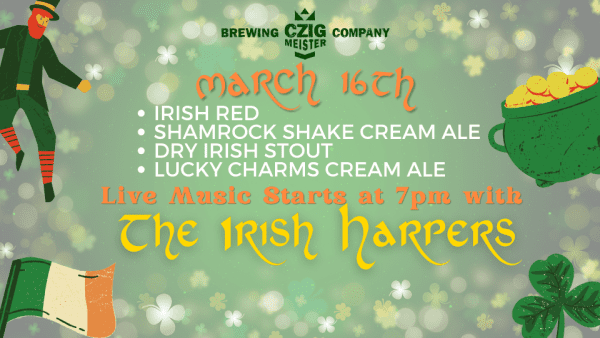 St. Patrick's Day Weekend: The Irish Harpers - Czig Meister Brewing Company